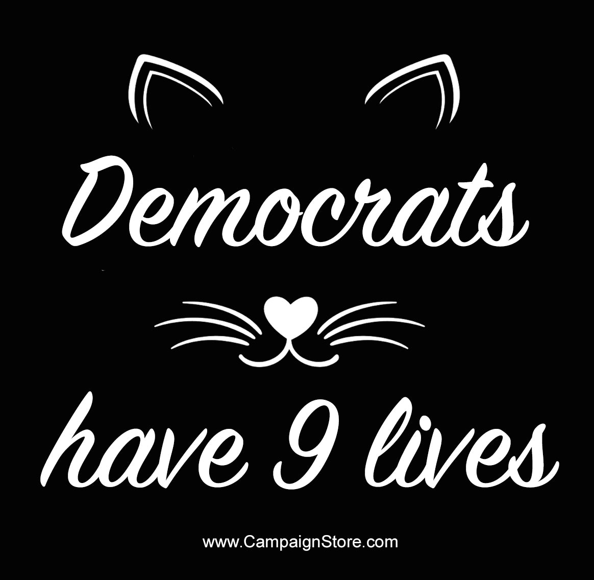 Democrats Have 9 Lives Bumper Sticker | CampaignStore2026