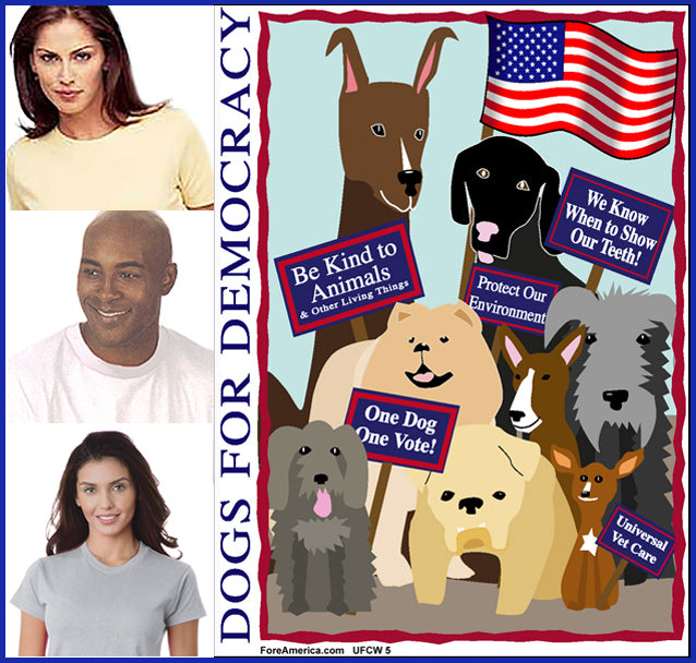 Dogs For Democracy Tee | CampaignStore2026